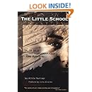 The Little School: Tales of Disappearance and Survival: Alicia Partnoy ...