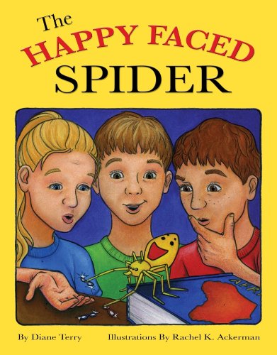 The Happy Faced Spider: Diane Terry, Alan St. Jean, Rachel K. Ackerman ...
