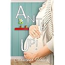 Ante Up! (Aggie's Inheritance Book 4) - Kindle edition by Chautona ...