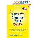 The Best Little Grammar Book Ever! Second Edition: Speak and Write with ...
