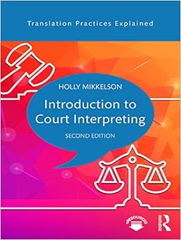 Introduction to Court Interpreting (Translation Practices Explained) - Kindle edition by ...