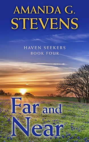 Far and Near (Haven Seekers): Stevens, Amanda G.: 9781410486981: Amazon.com: Books