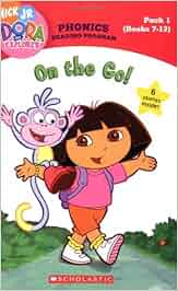 Dora the Explorer Phonics Reading Program #2: On the Go!: Books 7-12 ...