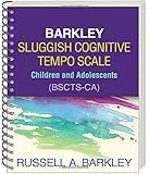 Barkley Deficits in Executive Functioning Scale--Children and Adolescents (BDEFS-CA ...