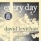 Amazon.com: Every Day: 9780307931894: Levithan, David: Books
