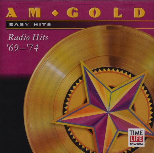 Release “AM Gold: Radio Hits '69-'74: Easy Hits” by Various Artists - MusicBrainz