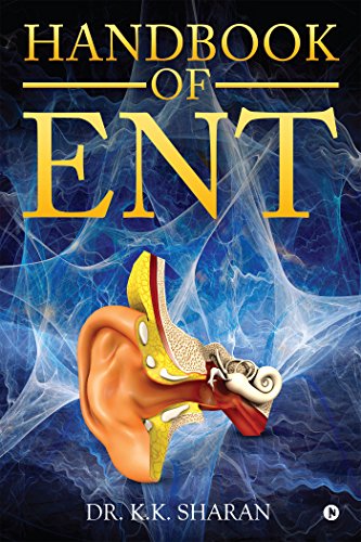 Handbook of ENT - Kindle edition by Dr. K. K. Sharan. Professional ...