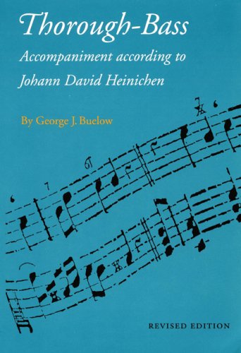 Thorough-Bass Accompaniment According to Johann David Heinichen: Buelow ...