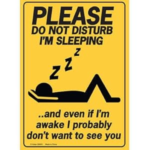 Dont Sleep Sign