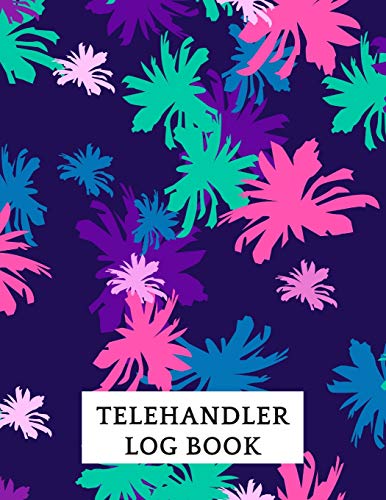 Telehandler Log Book: Telehandler Record Log Book| Telehandler ...