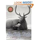 The Only Child: Guojing: 9780553497045: Amazon.com: Books