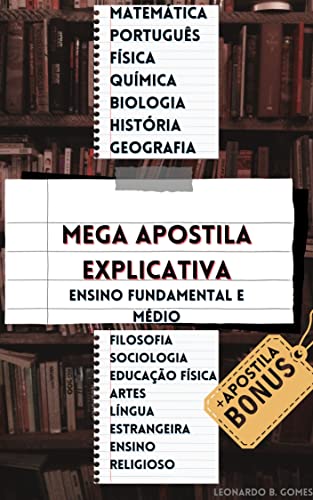 Mega Apostila explicativa: Ensino fundamental e médio - eBook, Resumo, Ler Online e PDF - por B ...