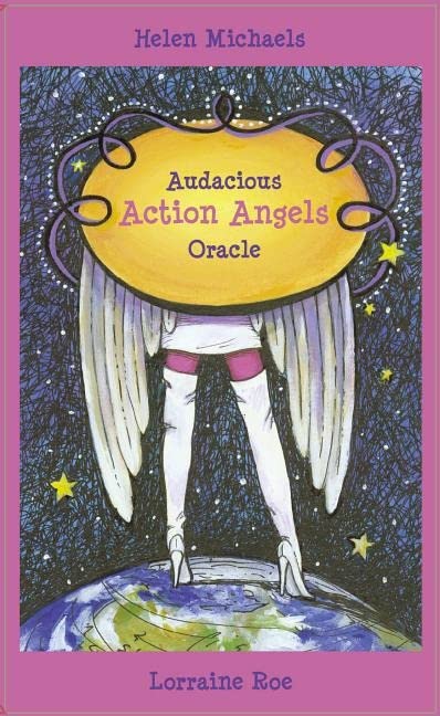 Audacious Action Angels Oracle (with cards): Helen Michaels, Lorraine ...