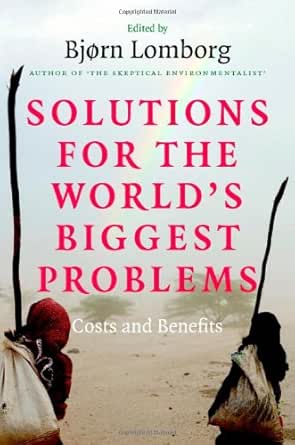 Amazon.com: Solutions for the World's Biggest Problems: Costs and ...