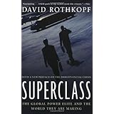 Amazon.com: Superclass: The Global Power Elite and the World They Are ...