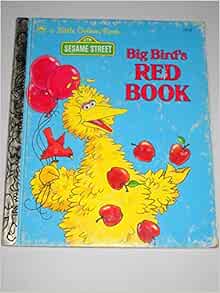 Big Bird's Red Book: Roseanne Cerf, Jonathan Cerf, Michael Smollin ...