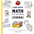 Comic Book Math ~ Fun-Schooling Journal: Adding, Writing & Subtracting ...