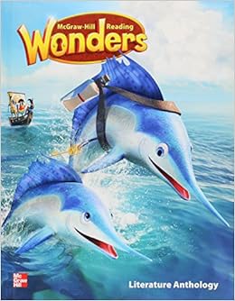 Reading Wonders Literature Anthology Grade 2 (ELEMENTARY CORE READING): McGraw-Hill Education ...