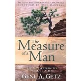 The Measure of a Man: Twenty Attributes of a Godly Man (A Christian ...