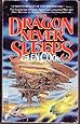 The Dragon Never Sleeps: Glen Cook: 9780445203495: Amazon.com: Books
