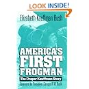 Amazon.com: America's First Frogman: The Draper Kauffman Story ...