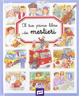 Il tuo primo libro dei mestieri. Ediz. illustrata | Amazon.com.br