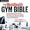 The Men's Health Gym Bible (2nd edition): Includes Hundreds of ...