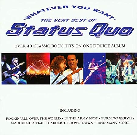 Whatever You Want (The Very Best Of Status Quo) by Status Quo: Amazon ...