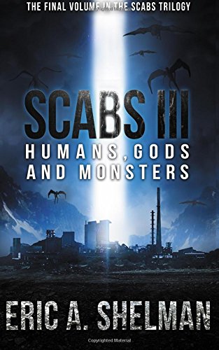 Amazon.com: Scabs III: Humans, Gods and Monsters: 9781544622620 ...