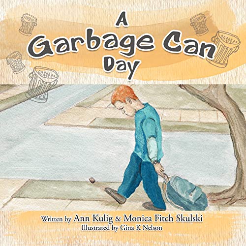A Garbage Can Day: Kuliq, Ann: 9781463436544: Amazon.com: Books
