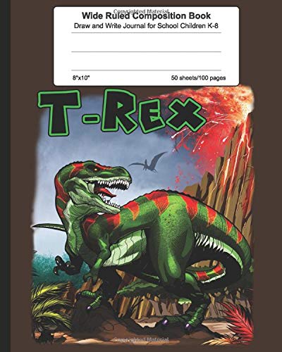 Buy T-Rex Wide Ruled Composition Book - Draw and Write Journal for ...