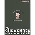 The Surrender: An Erotic Memoir: Bentley, Toni: 9780060732479: Amazon ...