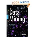 Data Mining: The Textbook: Charu C. Aggarwal: 9783319141411: Amazon.com ...