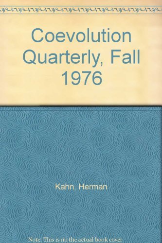 Coevolution Quarterly, Fall 1976: Kahn, Herman: Amazon.com: Books