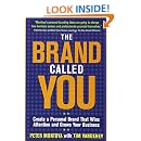 The Brand Called You: Make Your Business Stand Out in a Crowded ...