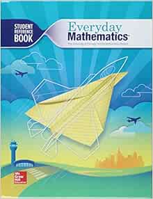 Amazon.com: Everyday Mathematics 4, Grade 5, Student Reference Book ...