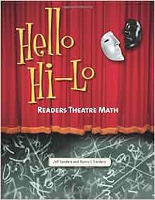 Amazon.com: Hello Hi-Lo: Readers Theatre Math (9781598843743): Jeff ...