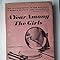 A year among the girls: Raynor, Darrell G: Amazon.com: Books