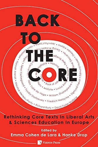 Back to the Core: Rethinking Core Texts in Liberal Arts & Sciences ...