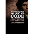 Amazon.com: Cracking the Egyptian Code: The Revolutionary Life of Jean-Francois Champollion ...