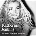 JENKINS,KATHERINE - Believe: Platinum Edition - Amazon.com Music