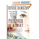 Prisoner of Memory: A Novel: Denise Hamilton: 9781451613360: Amazon.com ...