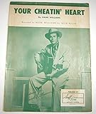 Hank Williams - "Your Cheatin' Heart": The MGM Sound Track Album Hank ...