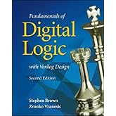 Fundamentals of Digital Logic with Verilog Design: Brown, Stephen ...