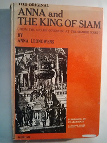 The Original Anna and the King of Siam (From the English Governess At ...