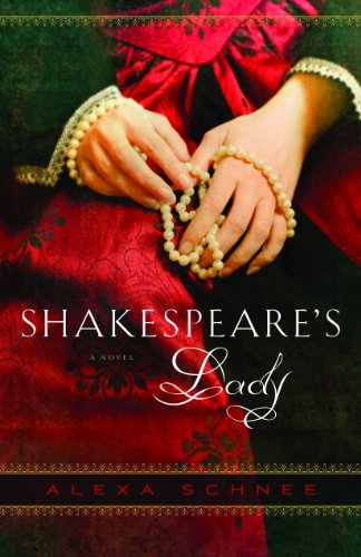 Shakespeare's Lady: Alexa Schnee: 9780824945282: Amazon.com: Books