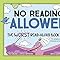 No Reading Allowed: The WORST Read-Aloud Book Ever: Haldar, Raj ...