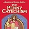 The Penny Catechism: Anonymous, .: 9780895557520: Books