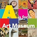 A is for Art Museum: Katy Friedland, Marla K. Shoemaker: 9781592139637 ...