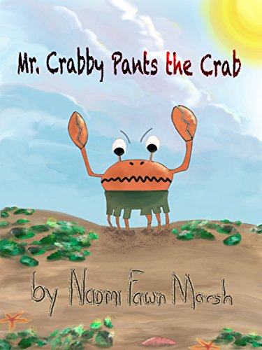 Mr. Crabby Pants the Crab: Naomi Fawn Marsh: 9781604740929: Amazon.com ...